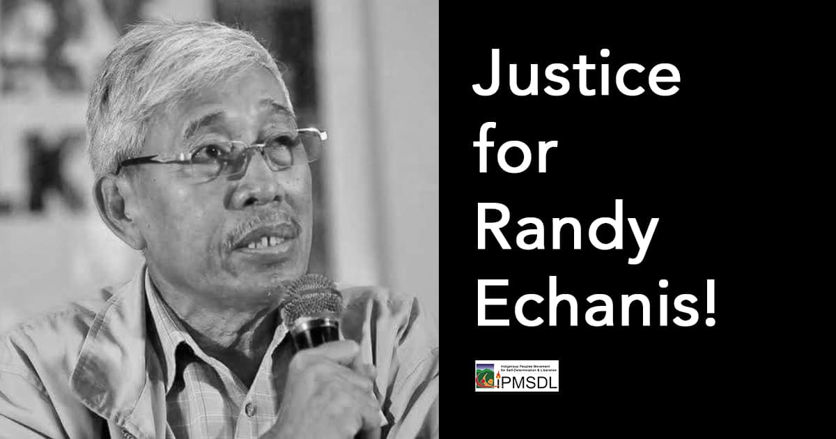 Justice for Randy Echanis! - International Indigenous Peoples Movement