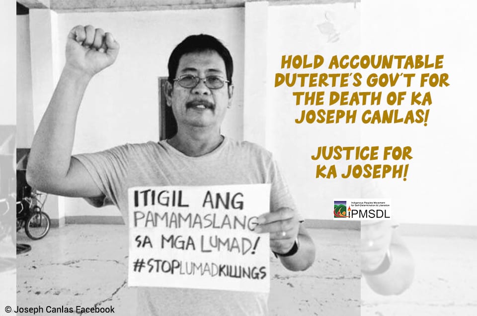 Hold accountable Duterte’s government for the death of Ka Joseph Canlas ...
