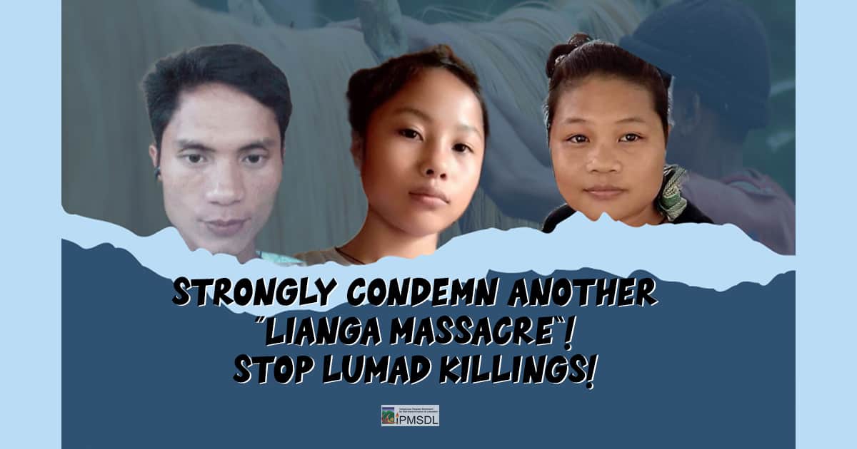 Strongly condemn another "Lianga Massacre" - International Indigenous ...