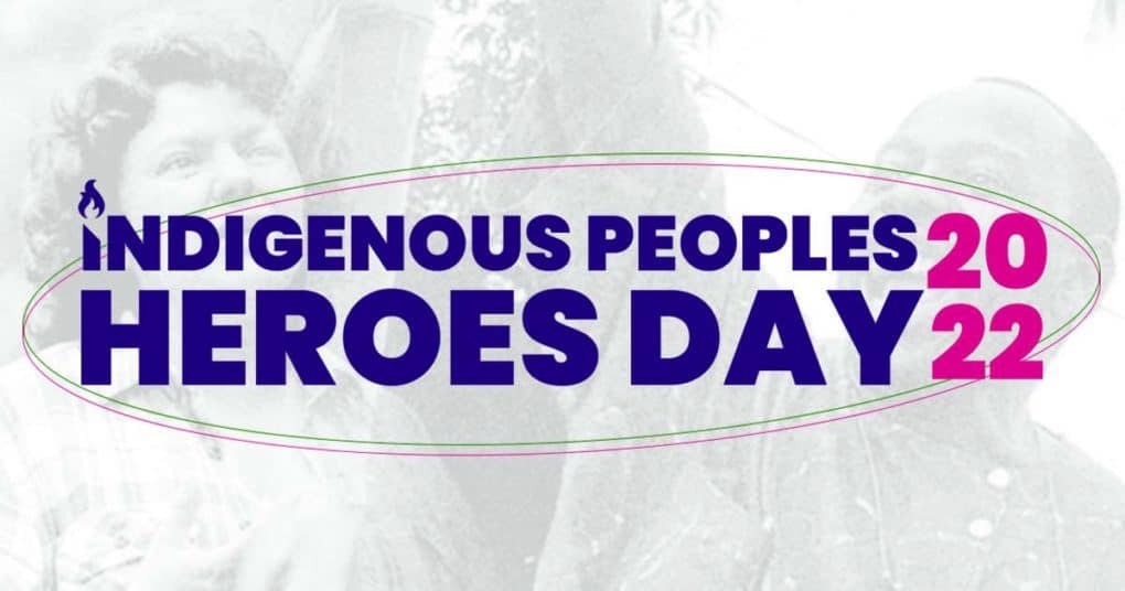 IP Heroes Day 2022 - International Indigenous Peoples Movement