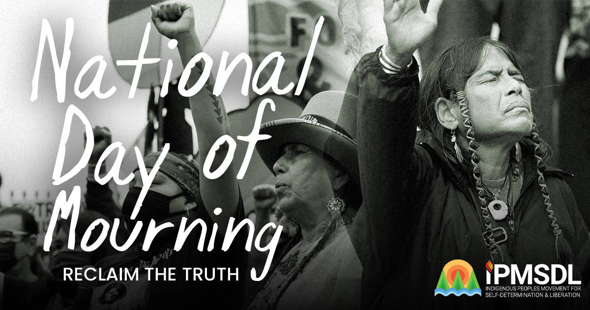 National Day of Mourning 2022 - International Indigenous Peoples Movement