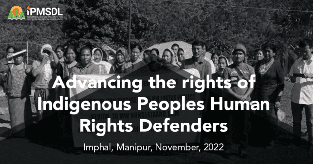 Advancing the rights of Indigenous Peoples Human Rights Defenders ...