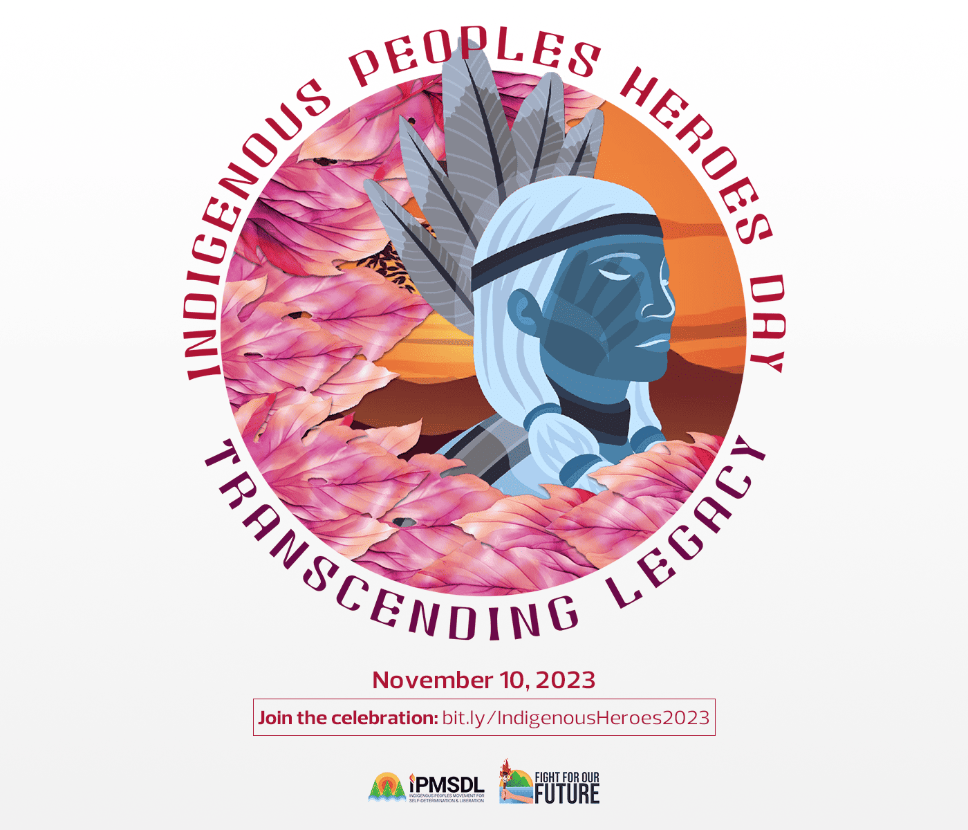 Transcending Legacy: Indigenous Peoples Heroes Day 2023 - International ...