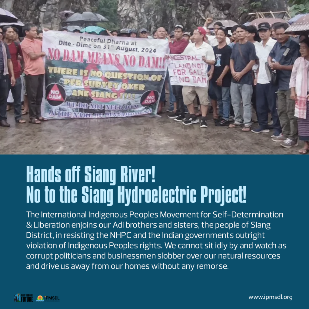 Hands off Siang River! No to the Siang Hydroelectric Project ...