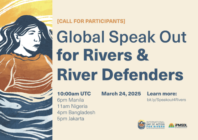 [CALL FOR PARTICIPANTS] Global Speak Out for Rivers and River Defenders ...